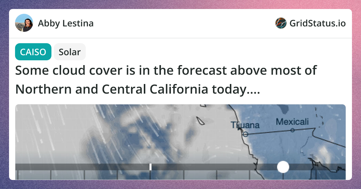 Some cloud cover is in the forecast above most of Northern and Central