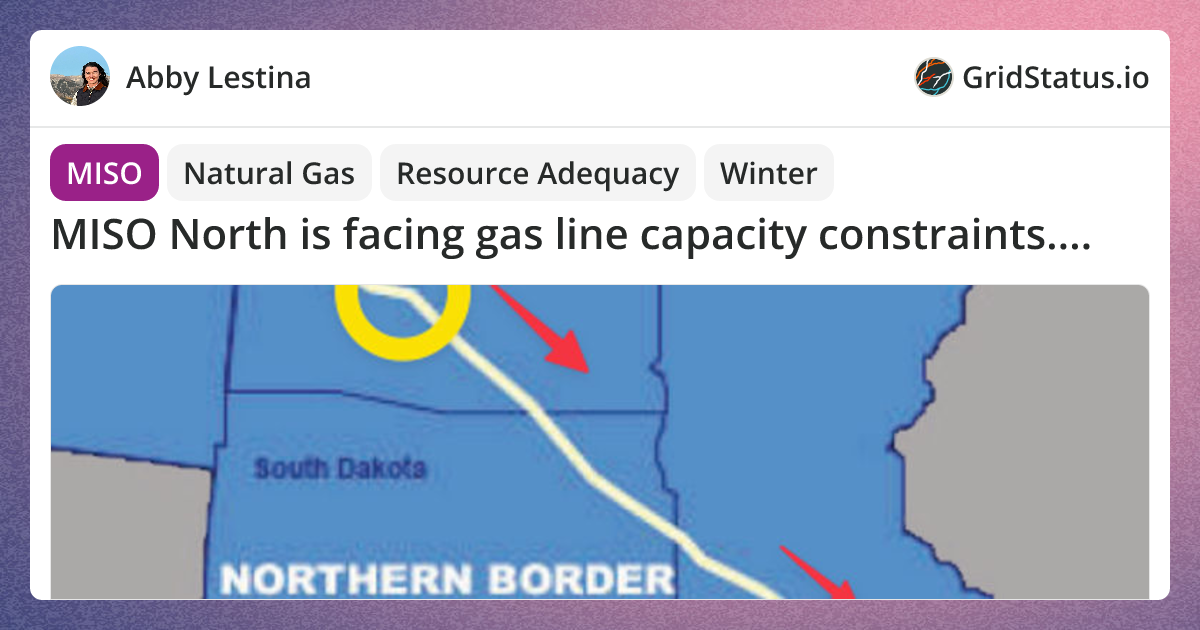 MISO North is facing gas line capacity constraints.